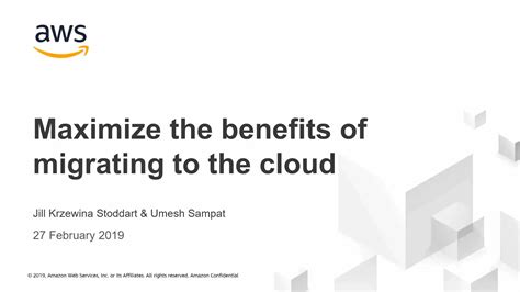 Maximize The Benefits Of Migrating To The Cloud AWS Online Tech Talks