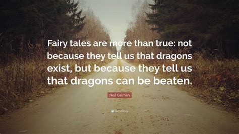 Neil Gaiman Quote Ldquo Fairy Neil Gaiman Quote “fairy Tales Are