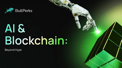 AI Blockchain Beyond Hype BullPerks