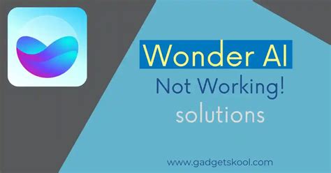 Wonder AI Art Generator App Not Working Common Issues Solutions