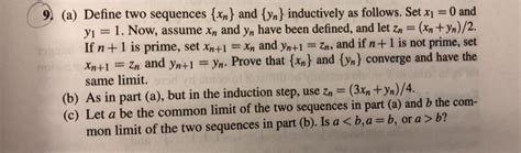 solved 9 a define two sequences xn and n inductively as