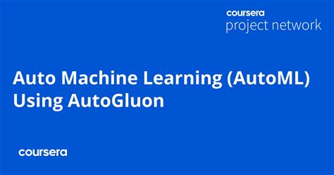 Auto Machine Learning AutoML Using AutoGluon
