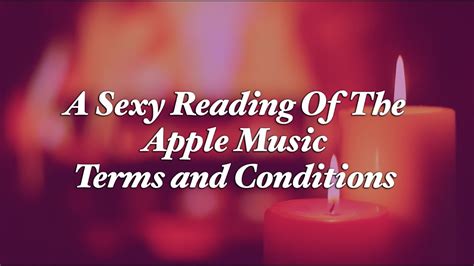 A Sexy Reading Of The Apple Music Terms And Conditions YouTube