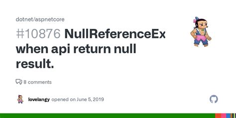 Nullreferenceexception When Api Return Null Result · Issue 10876