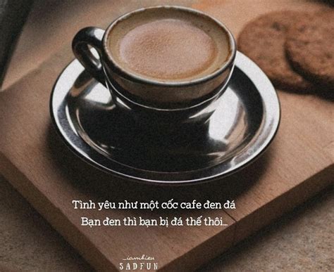 Top 10 Câu Nói Hay Về Cà Phê Mới Nhất Năm 2022