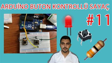 Arduino Buton Ile Sayaç Uygulaması Robotik Kodlama Eğitimi 11 Youtube