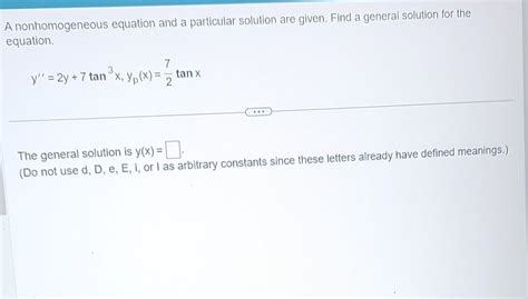 Solved A Nonhomogeneous Equation And A Particular Solution Chegg