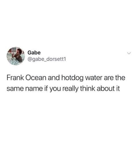 Theyre Right R Frankocean