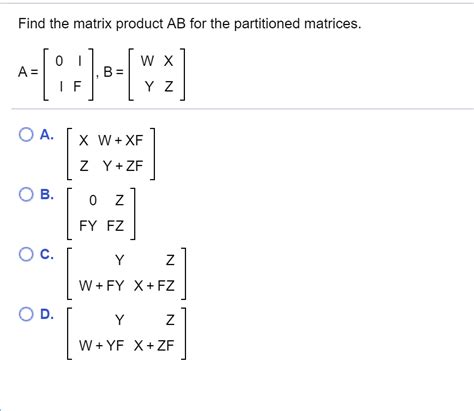 Solved Find The Matrix Product Ab For The Partitioned