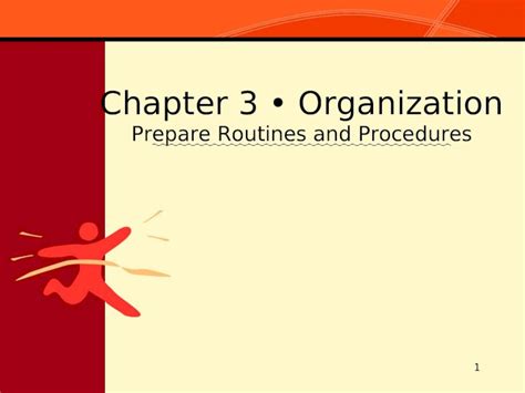 Ppt 1 Chapter 3 Organization Prepare Routines And Procedures