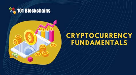 Cryptocurrency Fundamentals 101 Blockchains