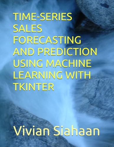 Time Series Sales Forecasting And Prediction Using Machine Learning