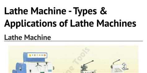 Lathe Machine Types Applications Of Lathe Machines By Bhavyamachine Infogram