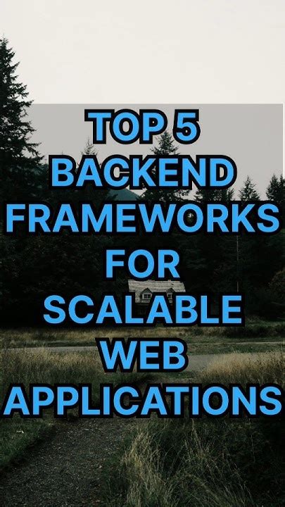 Top 5 Backend Frameworks For Web Applications Backend Webdevelopment