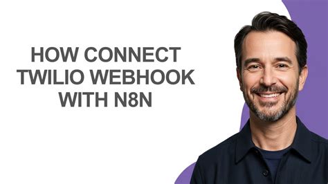 How Connect Twilio Webhook With N8n Kevinhowto Youtube