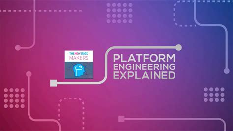 What Is Platform Engineering Experts Explain Platform Engineering