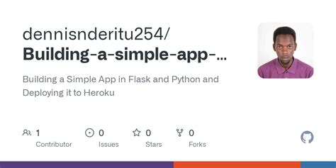 Github Dennisnderitu254building A Simple App In Flask And Python