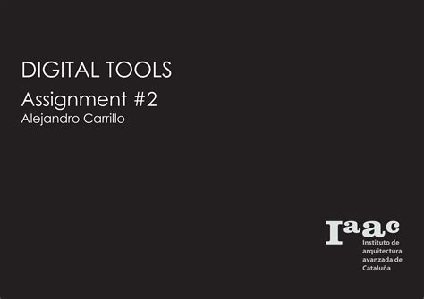 Digital Tools Assignment Iaac Blog