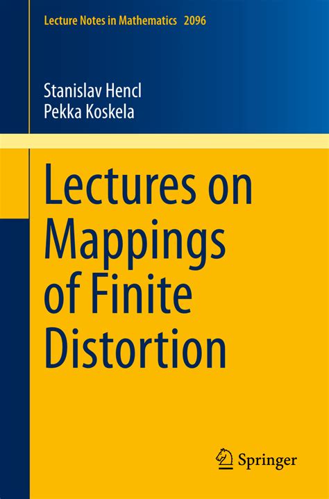 Pdf Lectures On Mappings Of Finite Distortion