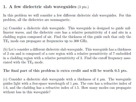 1 A Few Dielectric Slab Waveguides 3 Pts In This
