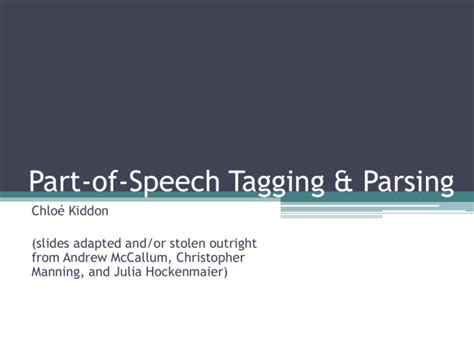 Part Of Speech Tagging And Parsing