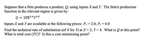 solved a suppose that a firm produces a product q using