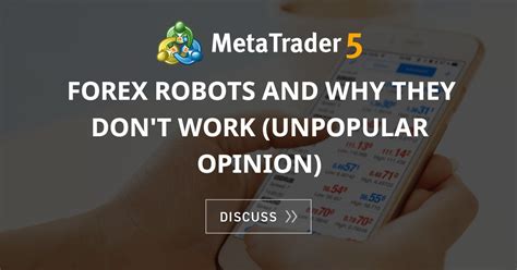 Forex Robots And Why They Dont Work Unpopular Opinion Best Forex