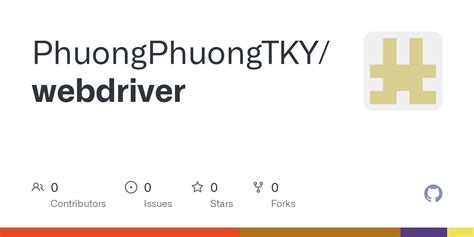 Github Phuongphuongtkywebdriver
