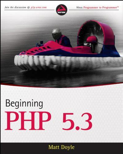 Beginning Php 53 Matt Doyle 9780470543535 Books