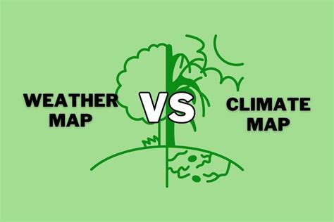 difference between weather map and climate map spatial post