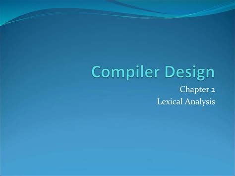 Compiler Design Ug Semlexical Analysisppt Programming Languages Computing
