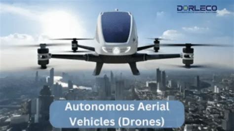 Autonomous Aerial Vehicles Drones Dorleco