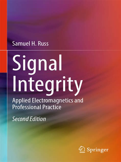 Signal Integrity Applied Electromagnetics And Professional Practice Pdf