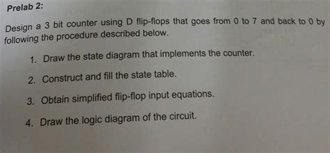 solved design a 3 bit counter using d flip flops that goes
