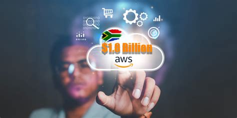 Amazon Web Services To Pump 18 Billion Into South Africa Telecom