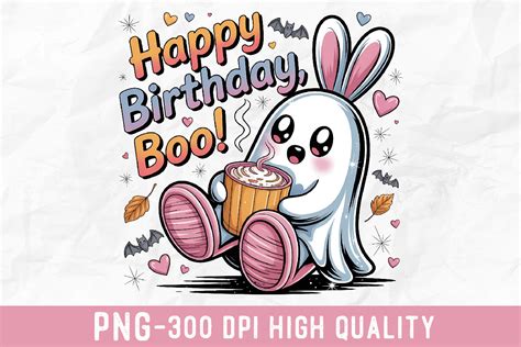 Happy Birthday Boo Ghost With Coffee Png Graphic By Netart · Creative