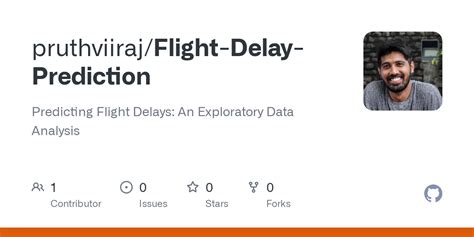 Github Pruthviiraj Flight Delay Prediction Predicting Flight Delays An Exploratory Data Analysis