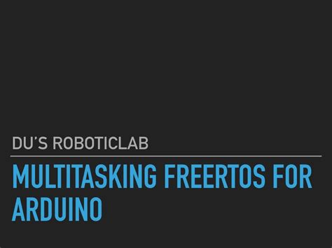 Multitasking Freertos For Arduino