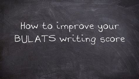 How To Improve Your Bulats Writing Score