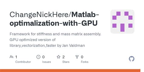 Github Changenickhere Matlab Optimalization With Gpu Framework For Stiffness And Mass Matrix