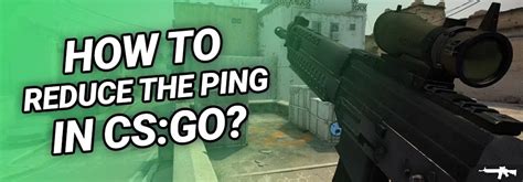 How To See And Fix Your Ping In CS GO Ping Guide