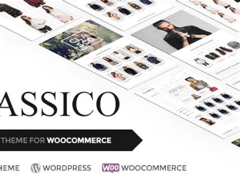 Classico Responsive Woocommerce Wordpress Theme 23 Wp Themes And Plugins