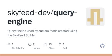 Github Skyfeed Devquery Engine Query Engine Used By Custom Feeds Created Using The Skyfeed