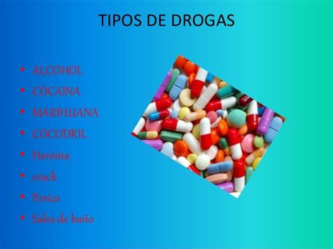 Las Drogas Y Su Descripción