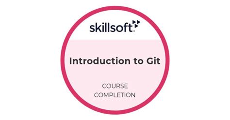 Bharadwaj Reddy On Linkedin Introduction To Git • Rachumallu Bharadwaj Reddy • Skillsoft® Digital…