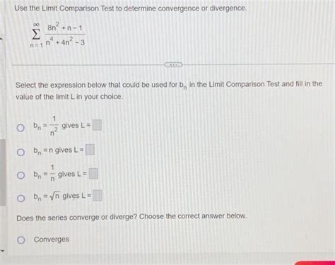Solved Use The Limit Comparison Test To Determine