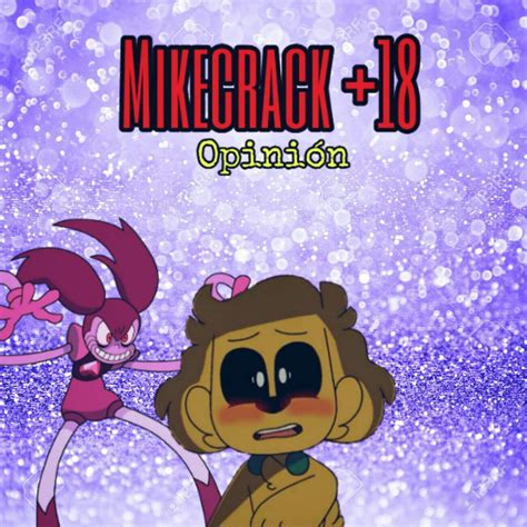 ~los Compas Y La Rule 34~ Mi Opinión •mikecrack Amino• Amino
