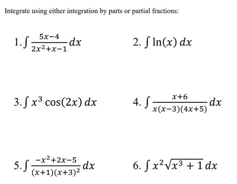 Solved Integrate Using Either Integration By Parts Or Chegg Com
