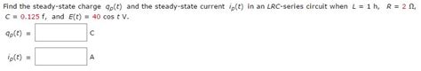 Solved Find The Steady State Charge Q P T And The Steady Chegg
