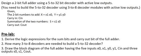 Solved Design A 2 Bit Full Adder Using A 5 To 32 Bit Decoder Chegg Com